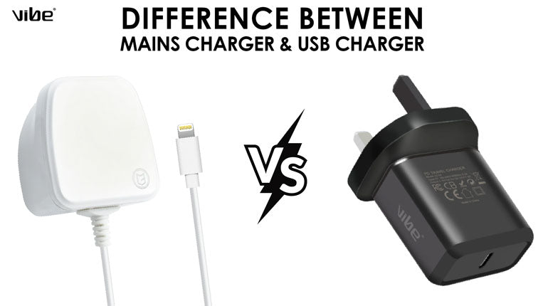 Difference Between Mains Chargers and USB Chargers! – Vibe Centre Ltd